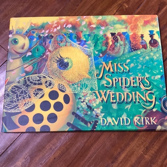 Scholastic | Toys | Miss Spiders Wedding By David Kirk Hardcover ...